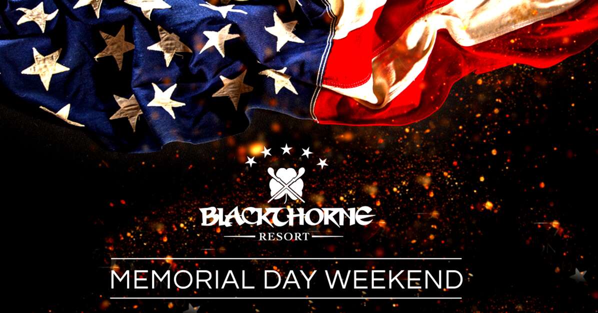 Memorial Day Weekend 2026 - Blackthorne Resort | Greene County, NY ...
